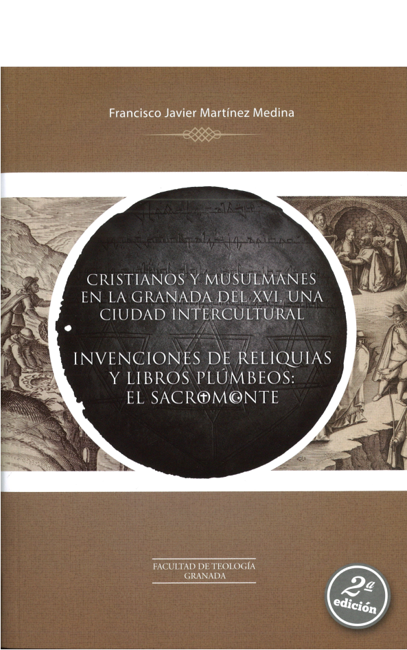 42 Cristianos Y Musulmanes En La Granada Del Xvi Una Ciudad