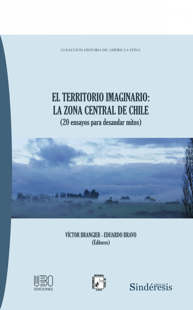 El territorio imaginario: la zona central de chile. (20 ensayos para ...